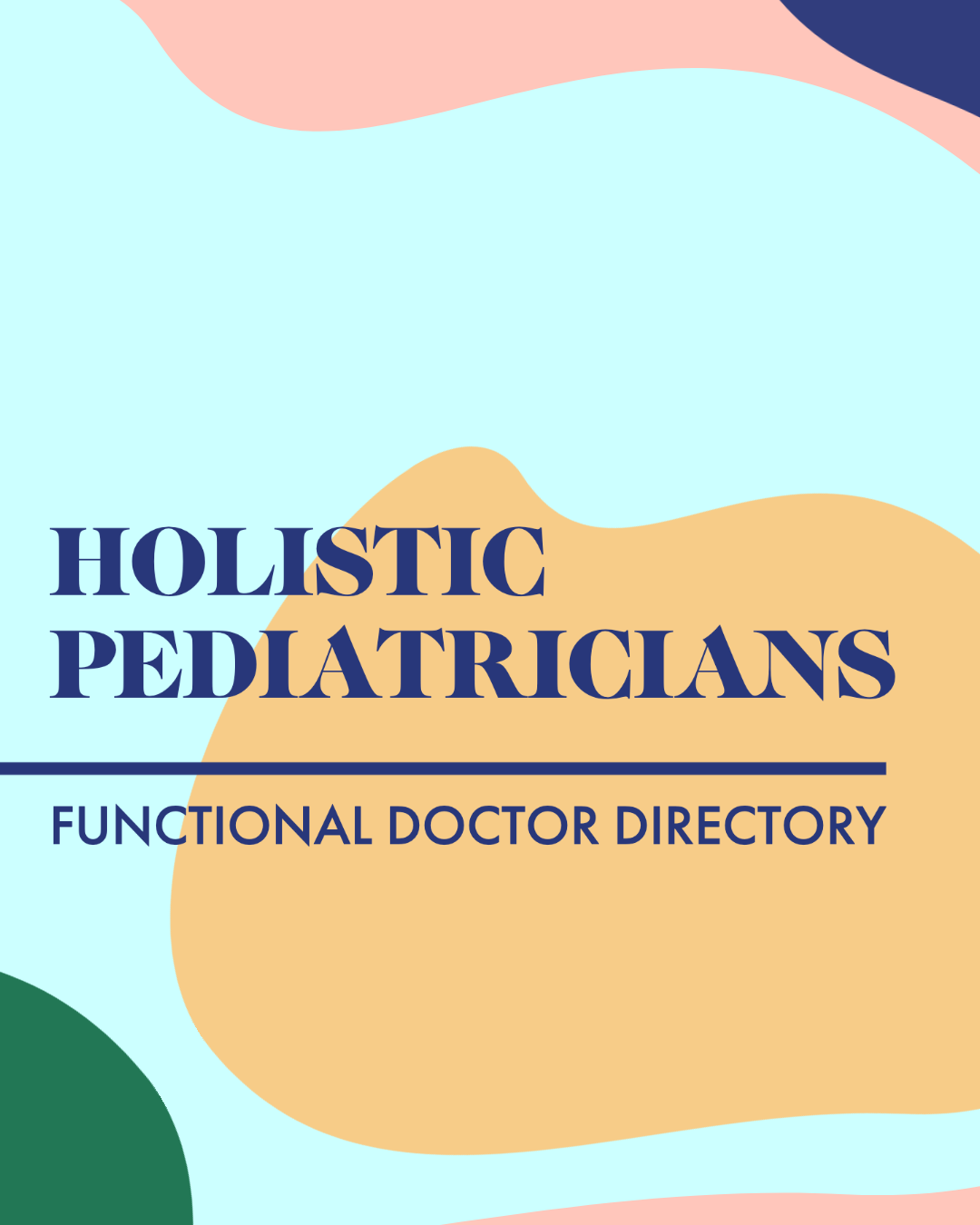 Where to Find the Best Holistic Pediatrician in Your State - Liz Moody
